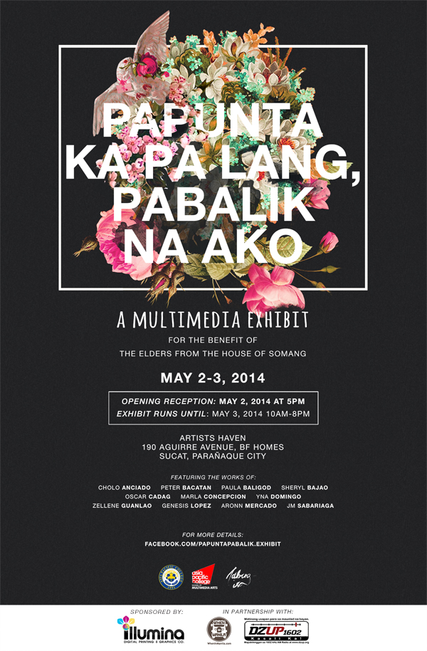 "Papunta Ka Pa Lang, Pabalik Na Ako", a Multimedia Exhibit - When In Manila